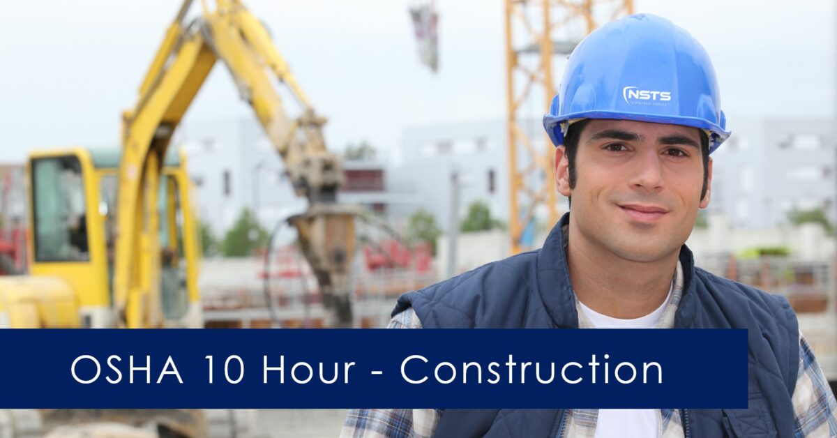 OSHA 10-Hour Construction Outreach Course – National Safety Training ...